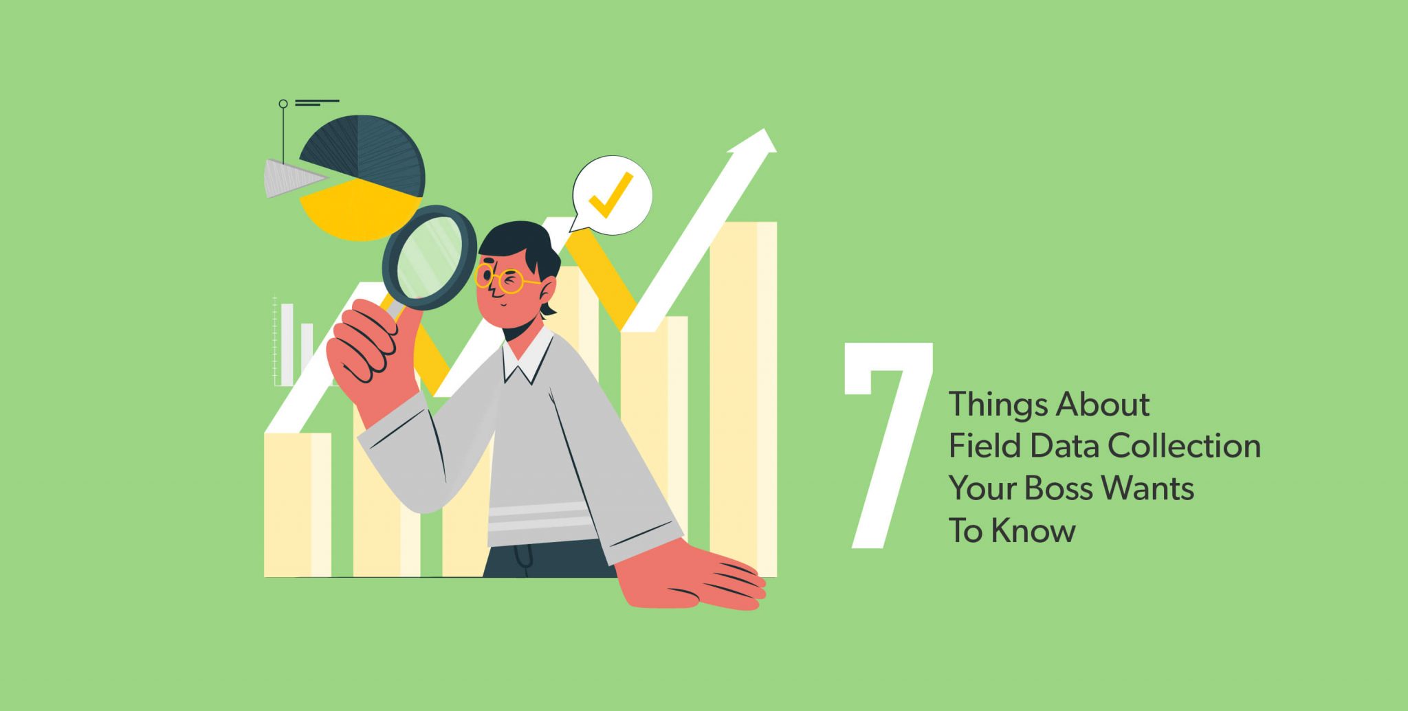 Data Collection App | 8 Must-Have Features to Check for
