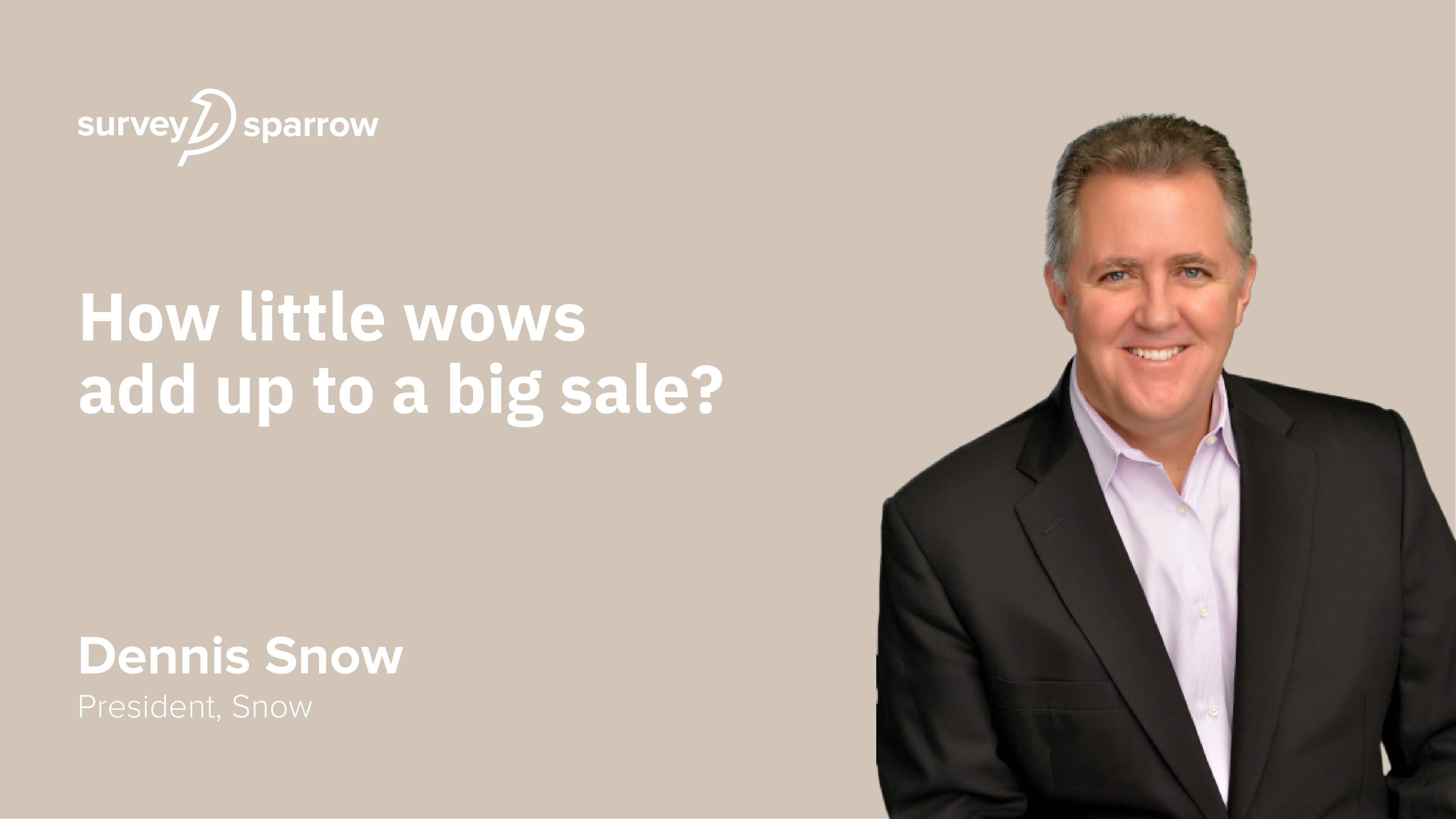 How little wows add up to a big sale | SparrowCast with Dennis Snow