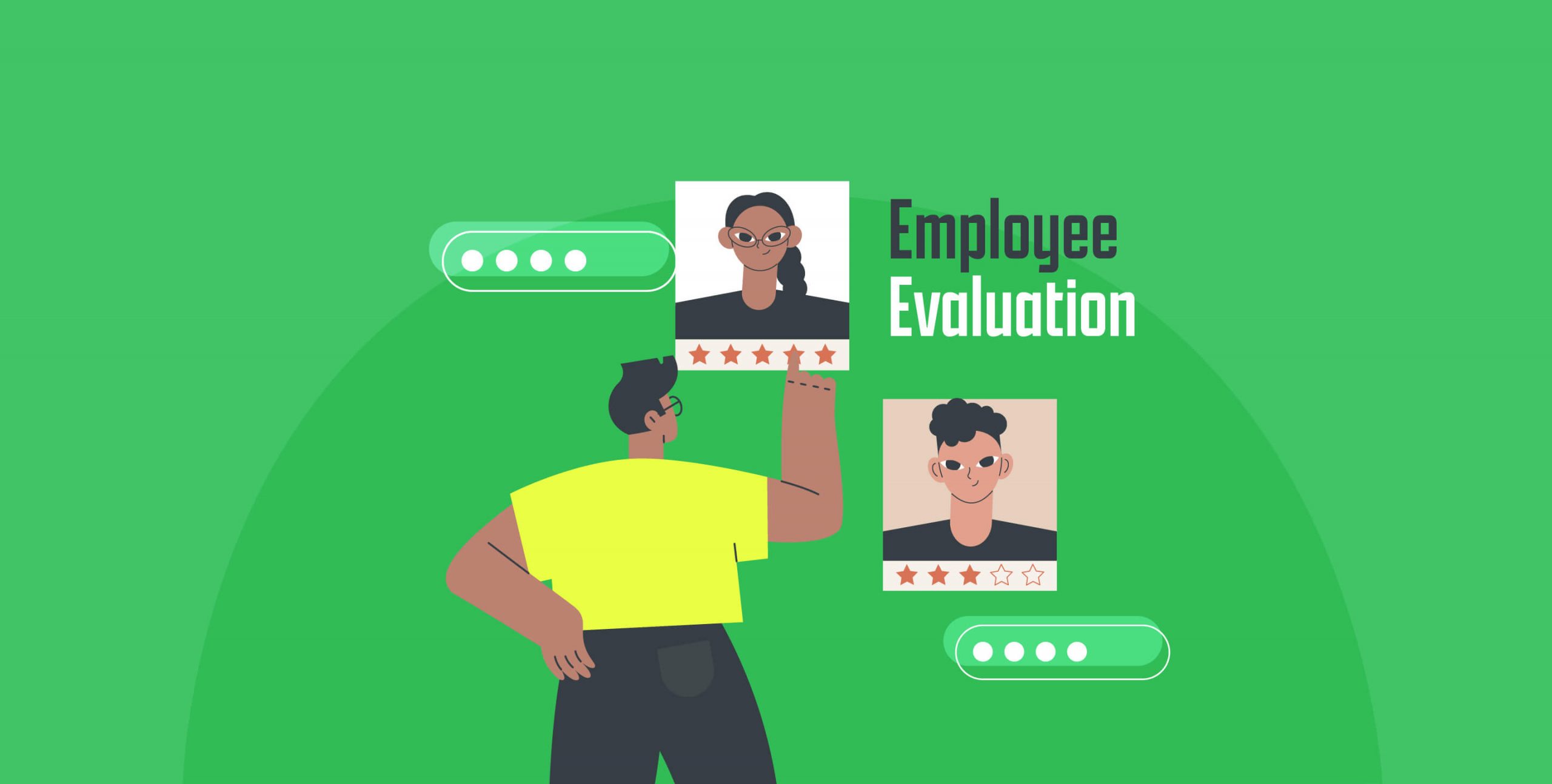 Employee Evaluation: The 8 Great Dos and Don'ts (Templates Included)