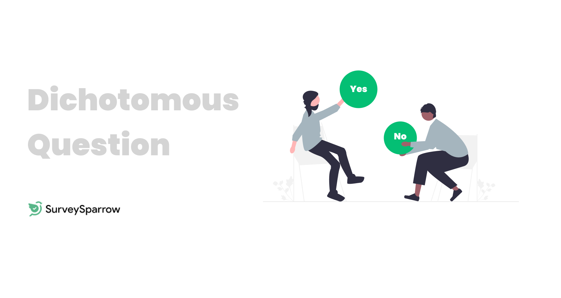 What is a Dichotomous Question | Dichotomous Survey & Examples